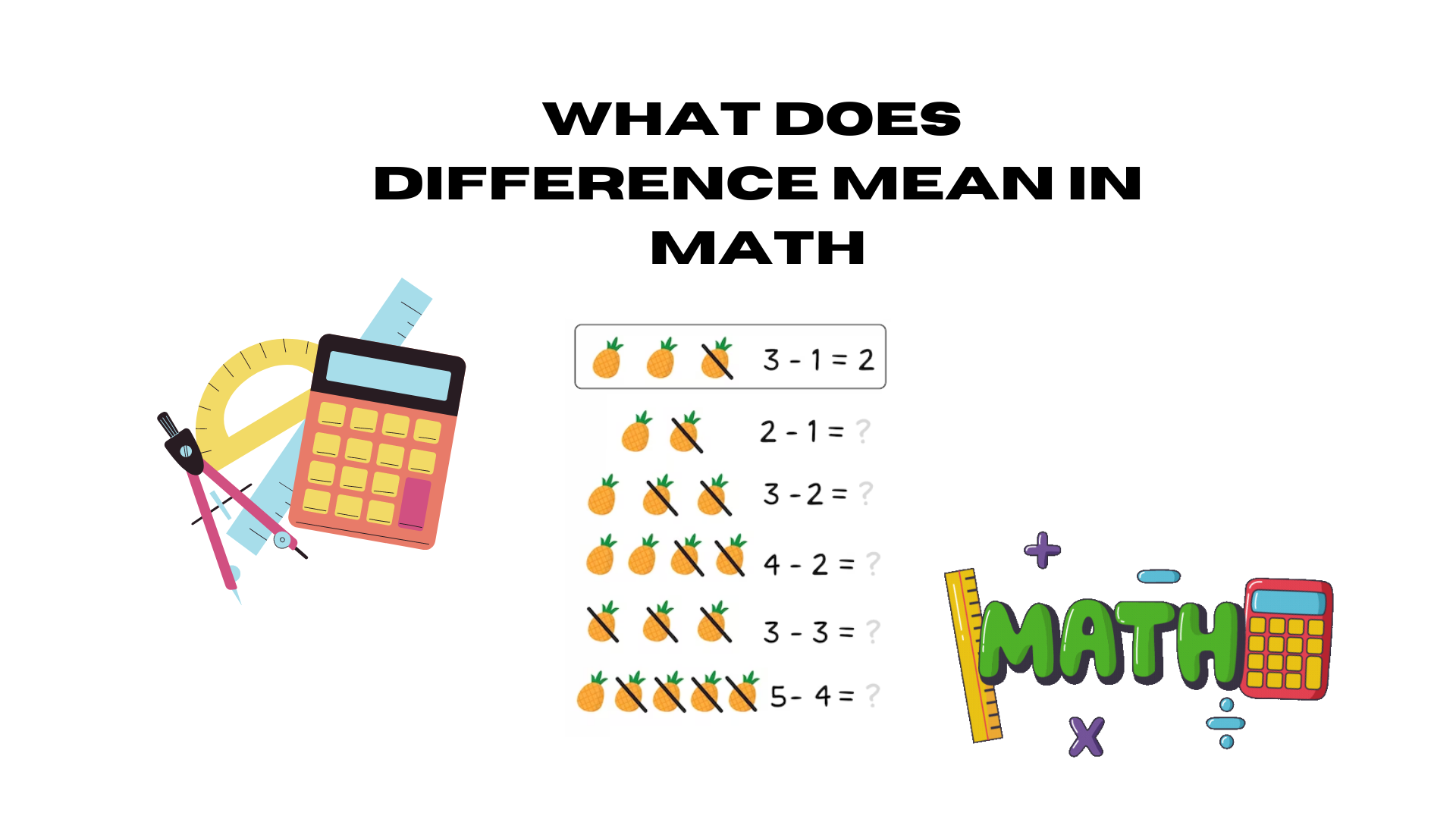 How To Understand The Meaning Of Difference In Math How To Understand The Meaning Of Difference In Math