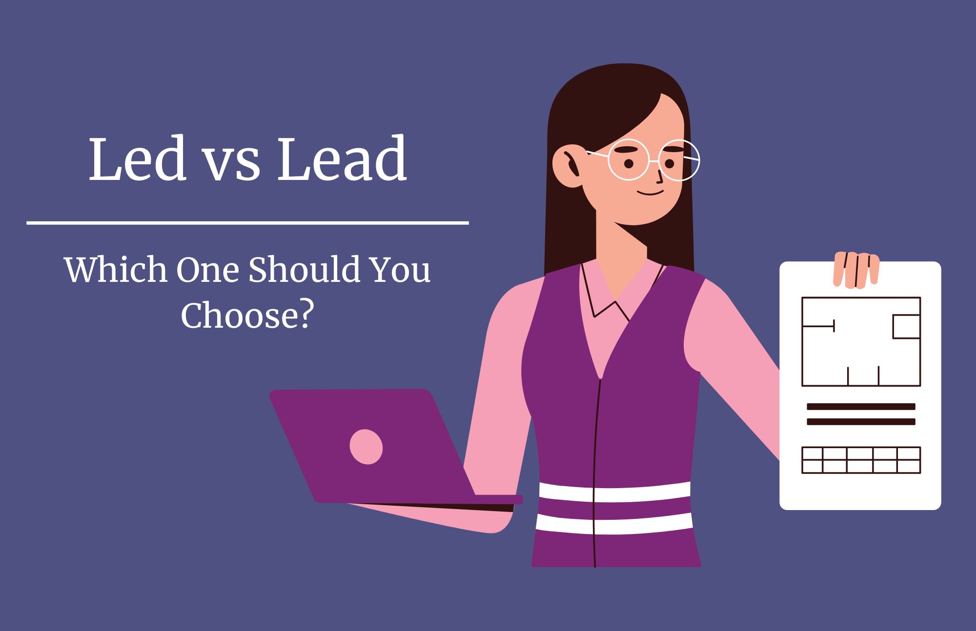 Led vs Lead: How To Use a Past Tense