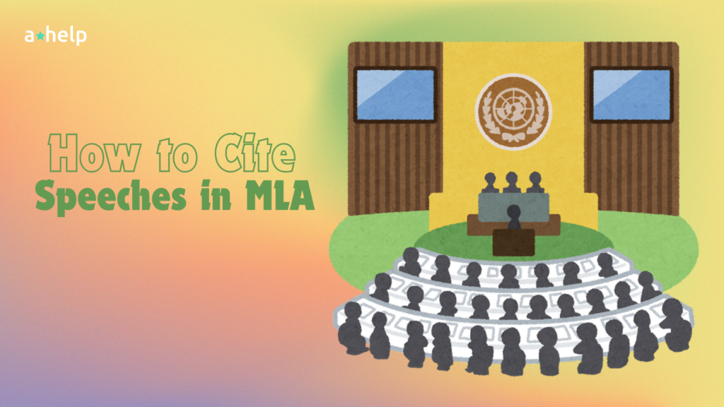How to Cite a Speech in MLA? Easy Guide and Examples for Students