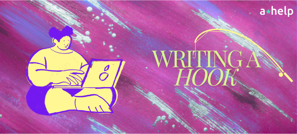 How to Write a Hook: Good Hooks & Essay Starters